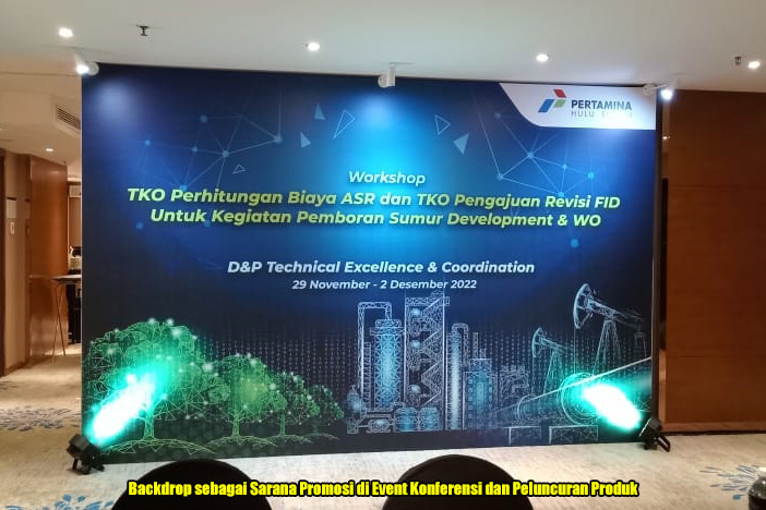 Backdrop sebagai Sarana Promosi di Event Konferensi dan Peluncuran ...