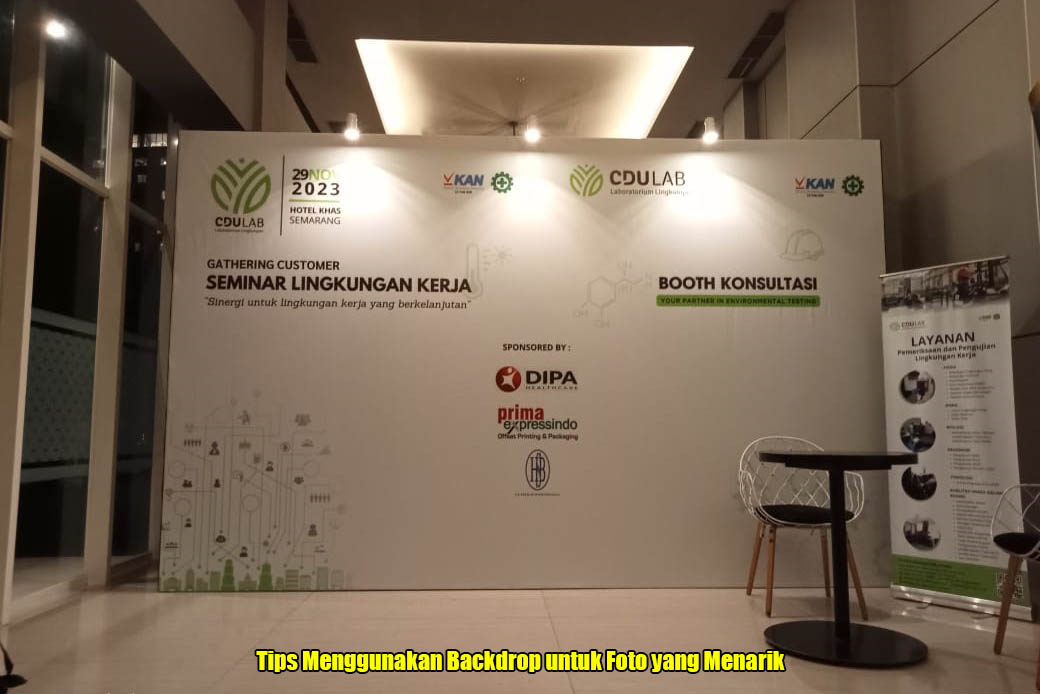Tips Menggunakan Backdrop untuk Foto yang Menarik - Jasa Backdrop Acara