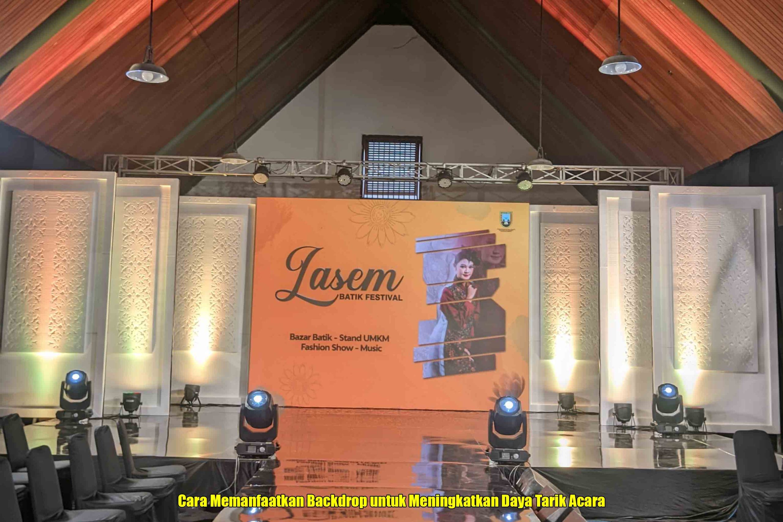 Cara Memanfaatkan Backdrop untuk Meningkatkan Daya Tarik Acara - Jasa ...