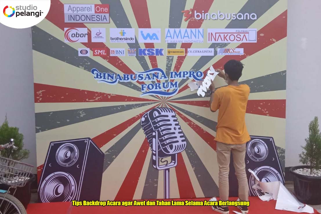 Tips Backdrop Acara agar Awet dan Tahan Lama Selama Acara Berlangsung ...