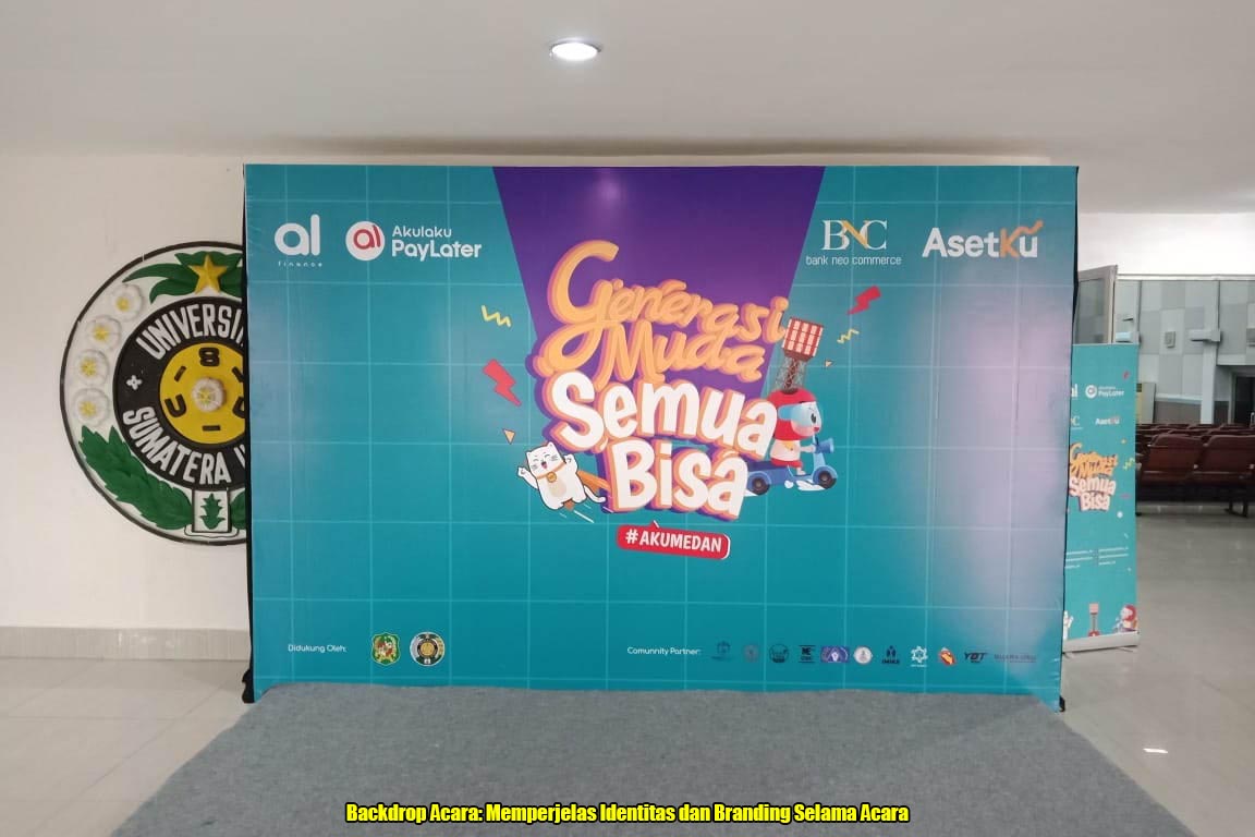 Backdrop Acara, Memperjelas Identitas dan Branding Selama Acara - Jasa ...