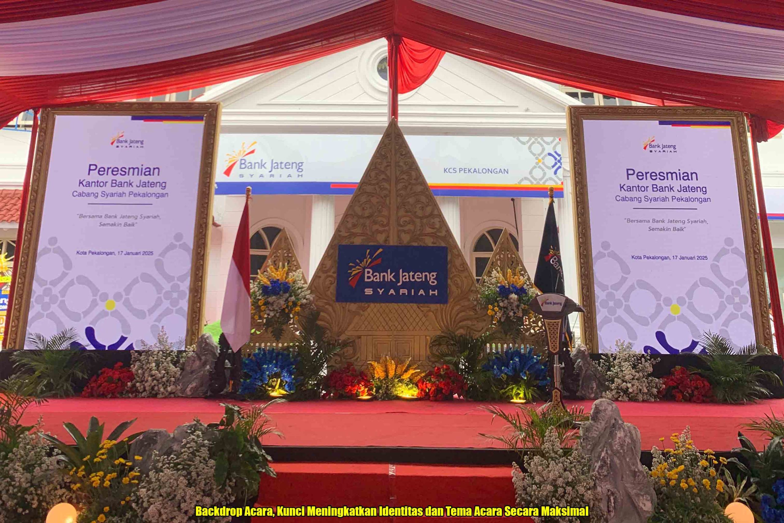 Backdrop Acara, Kunci Meningkatkan Identitas dan Tema Acara Secara ...