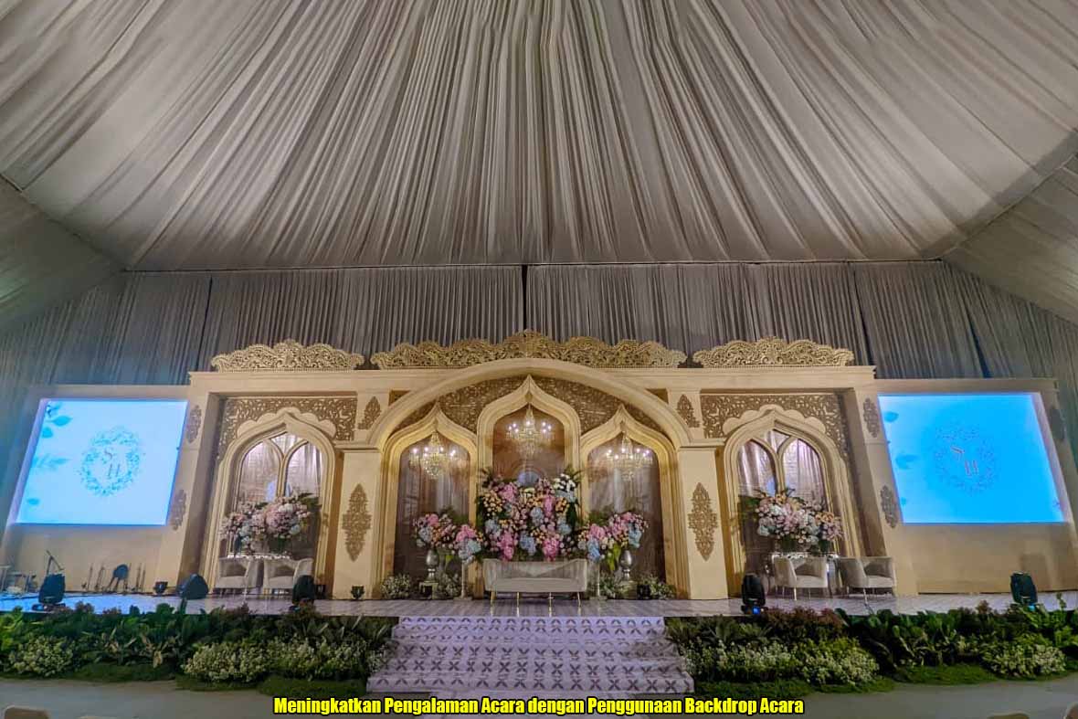 Meningkatkan Pengalaman Acara dengan Penggunaan Backdrop Acara - Jasa ...