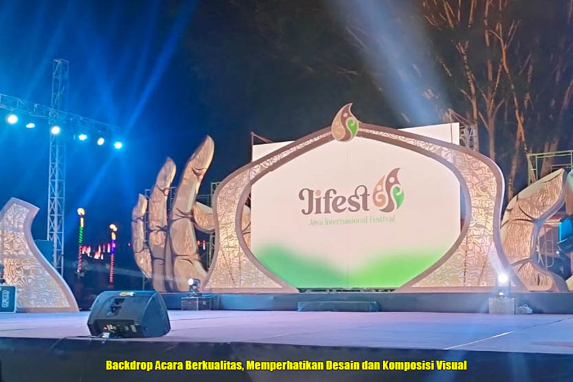 Backdrop Acara Berkualitas: Memperhatikan Desain dan Komposisi Visual ...