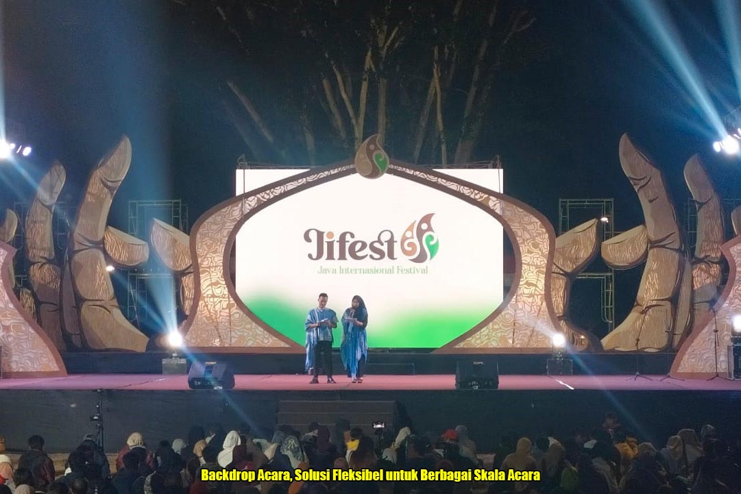 Backdrop Acara, Solusi Fleksibel untuk Berbagai Skala Acara - Jasa ...
